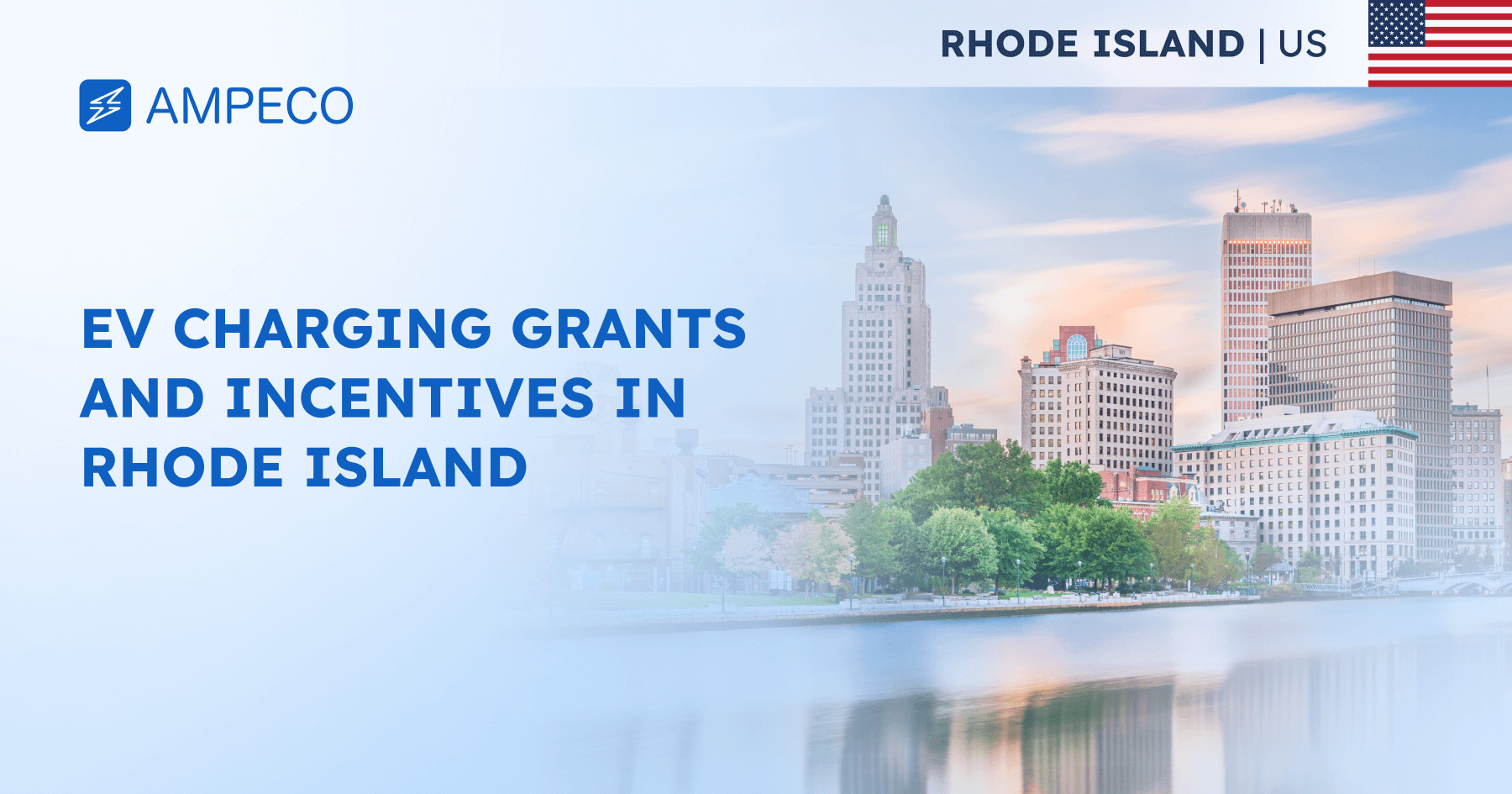 Rhode Island's sole EV Charging Infrastructure Incentive - AMPECO