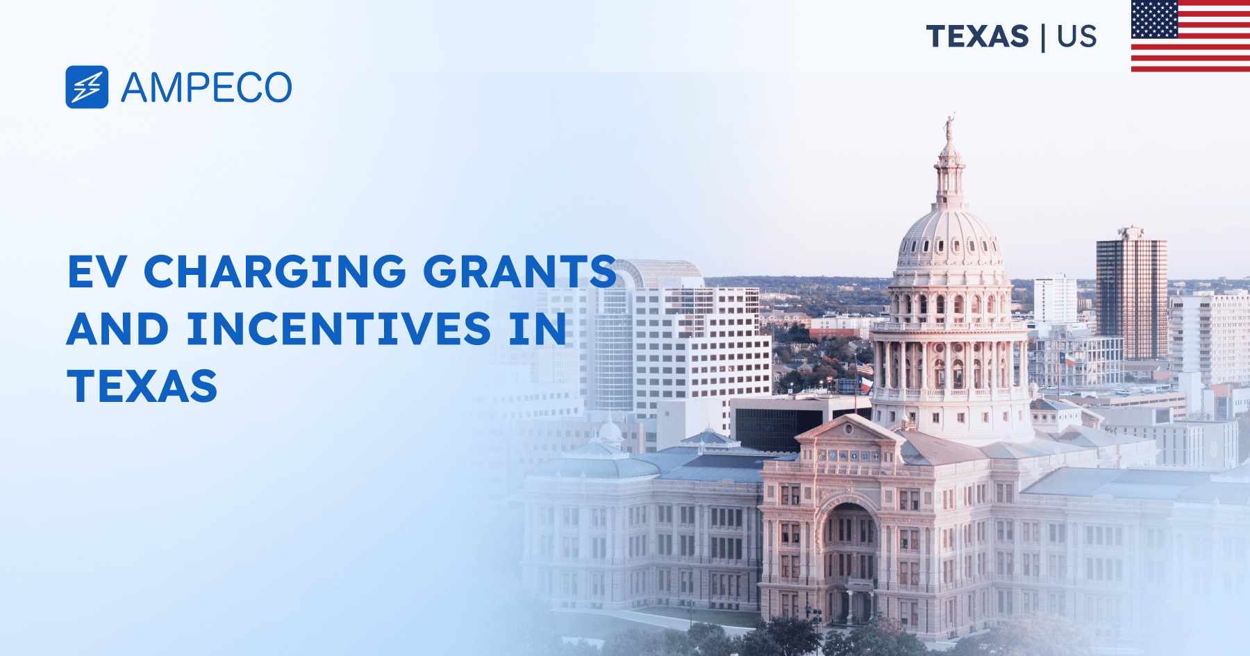 Exploring EV Charging Incentives in Texas - AMPECO