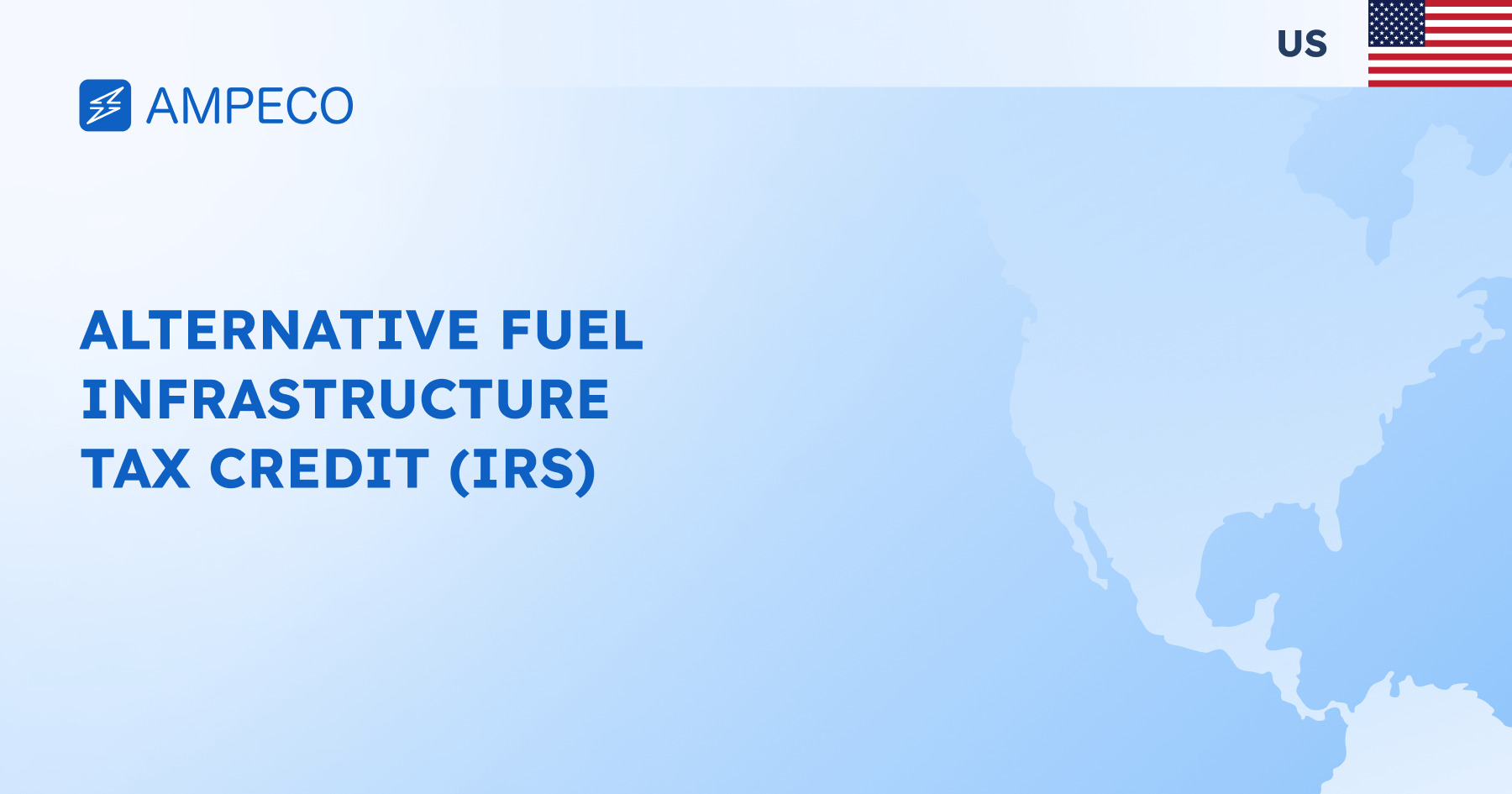 Alternative Fuel Infrastructure Tax Credit (IRS) - AMPECO