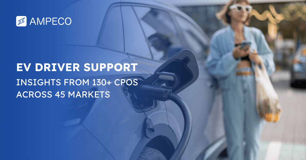 EV driver support: Insights from 130+ CPOs across 45 markets