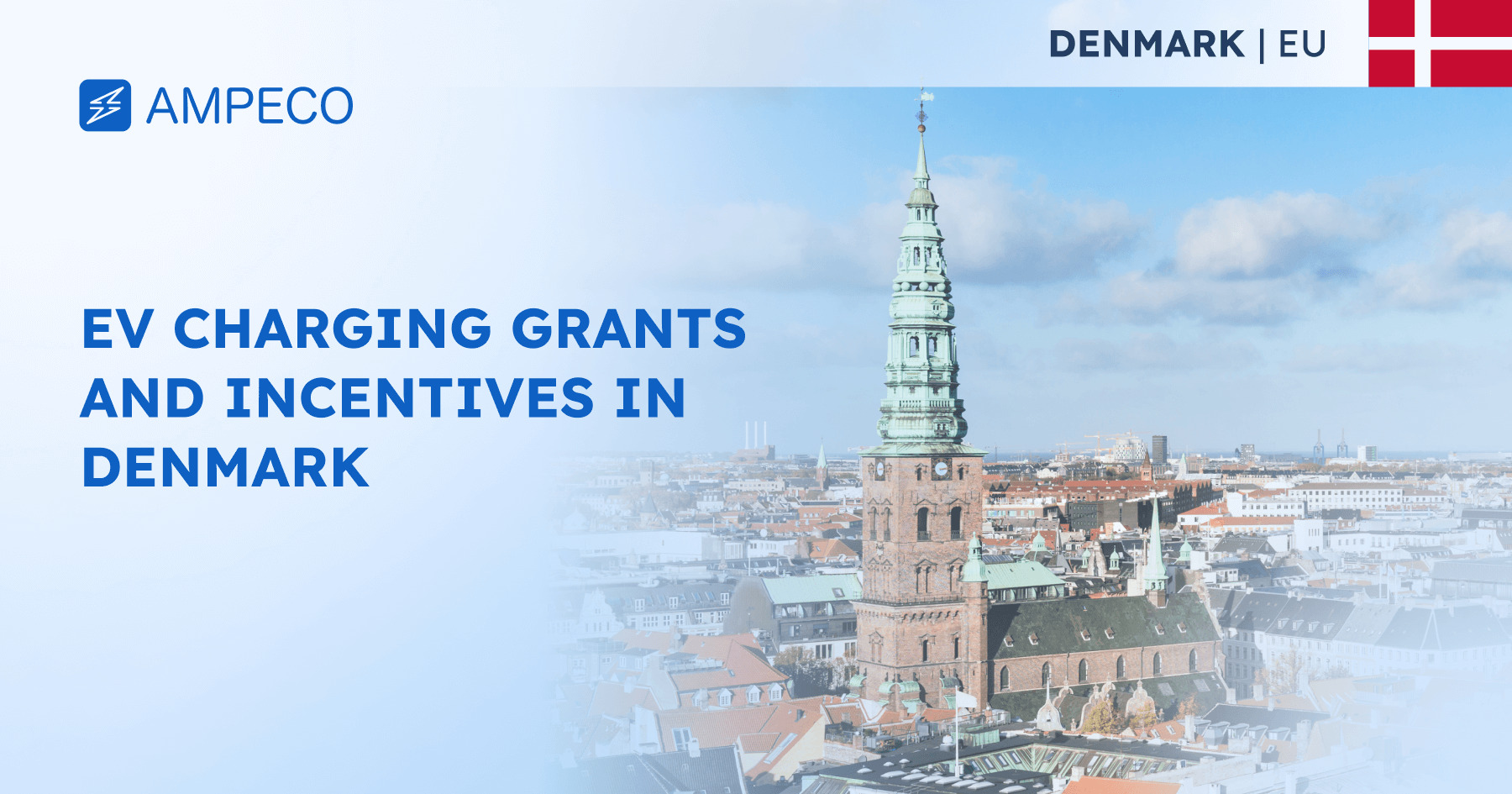 Denmark's EV Revolution: Tax Benefits and Infrastructure Boost - AMPECO