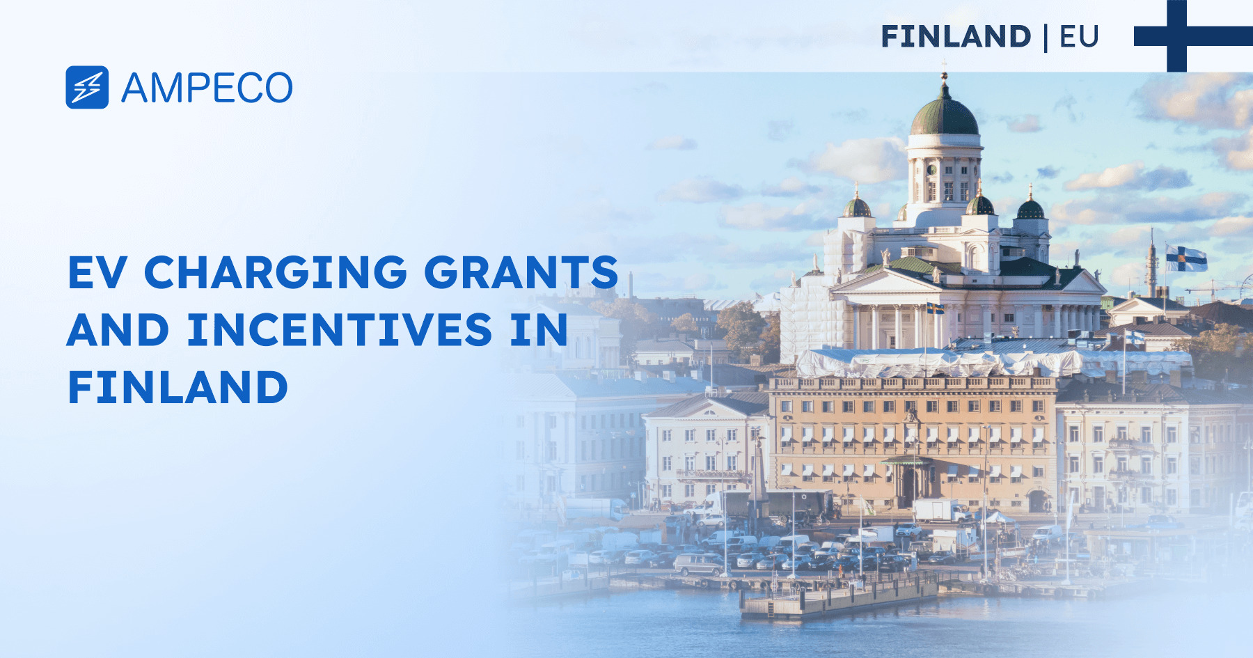 Empowering Finland With EV Charging Infrastructure Grants - AMPECO