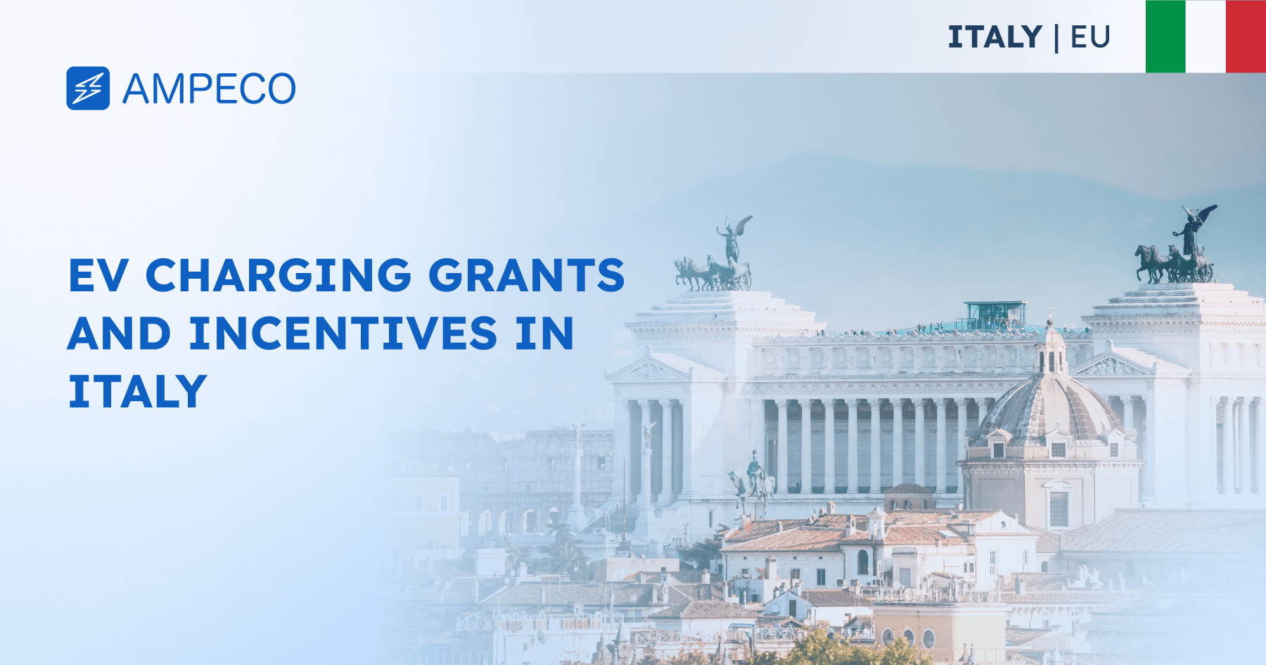 Italy's EV Charging Infrastructure Incentives - AMPECO