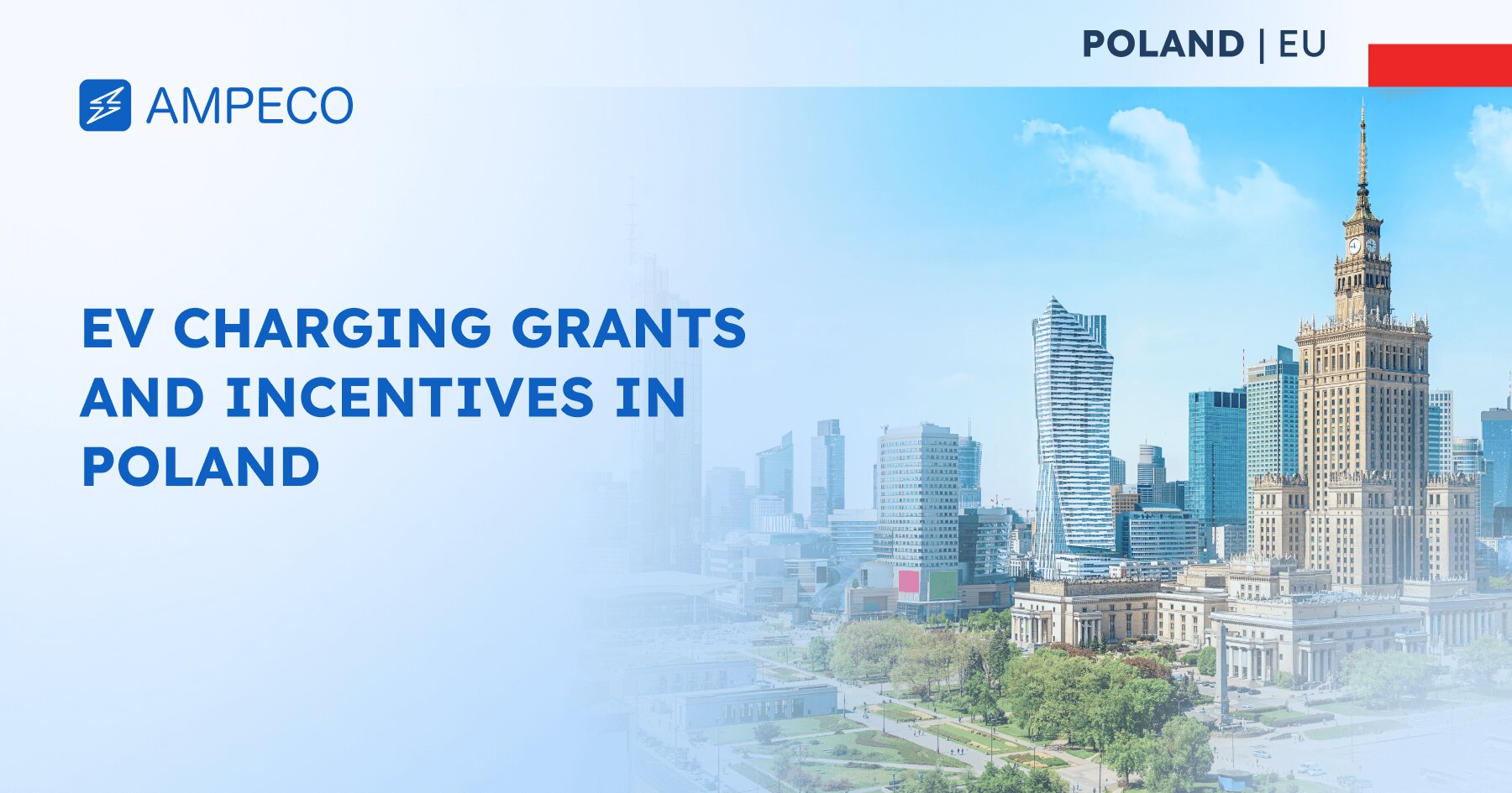 Poland’s Incentives For EV Charging Infrastructure - AMPECO