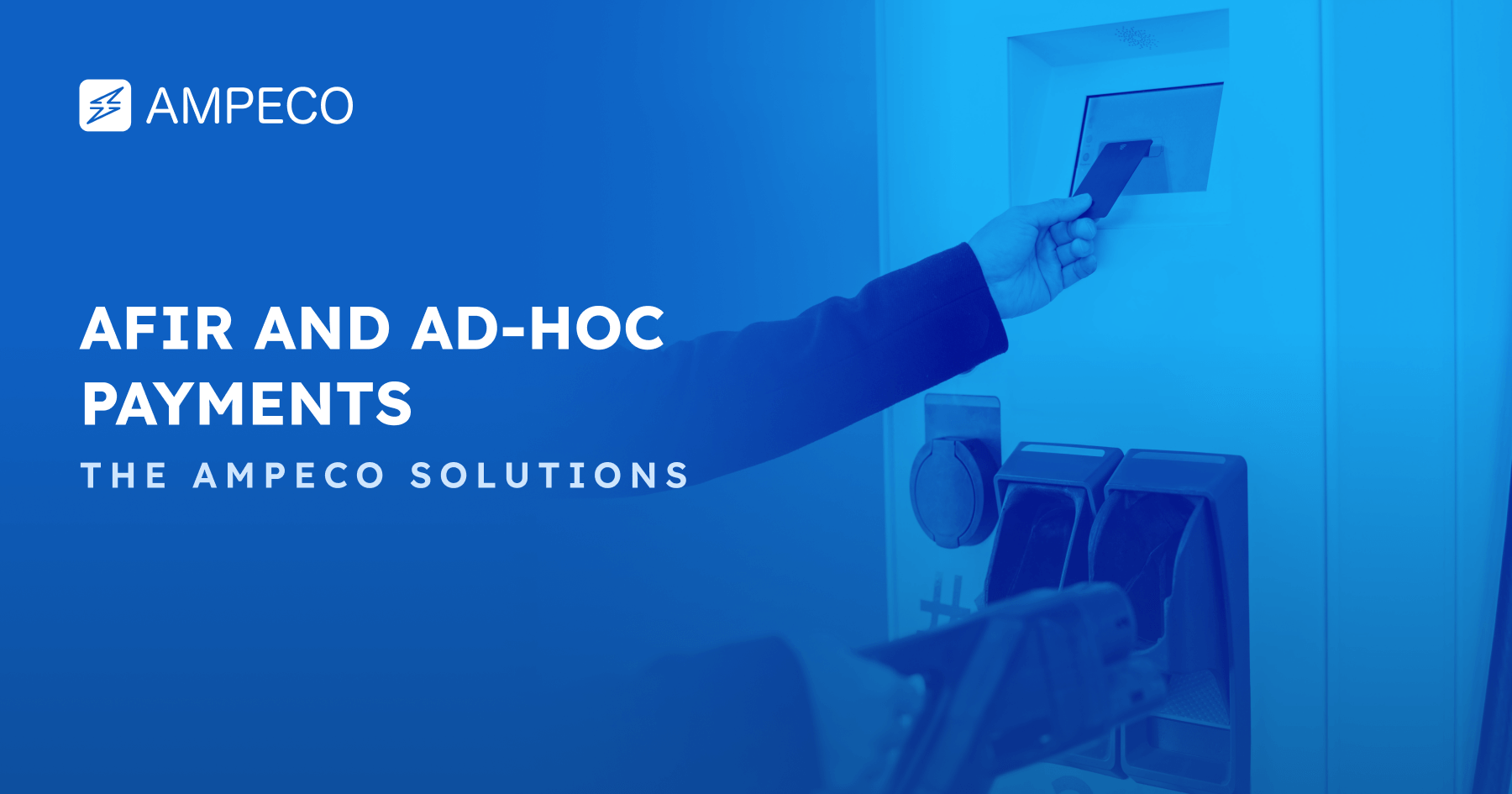 Ad-hoc payments: 4 ways public CPOs can comply with AFIR