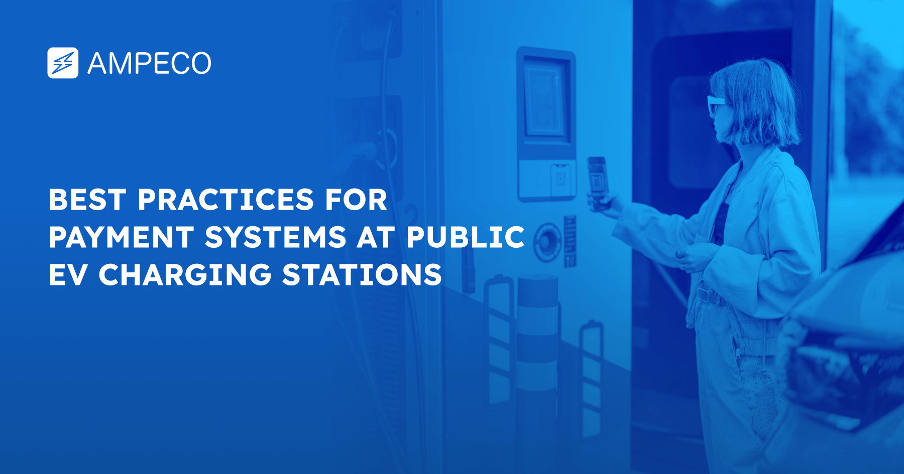 How AMPECO employs best practices in payment reliability in the US and ...