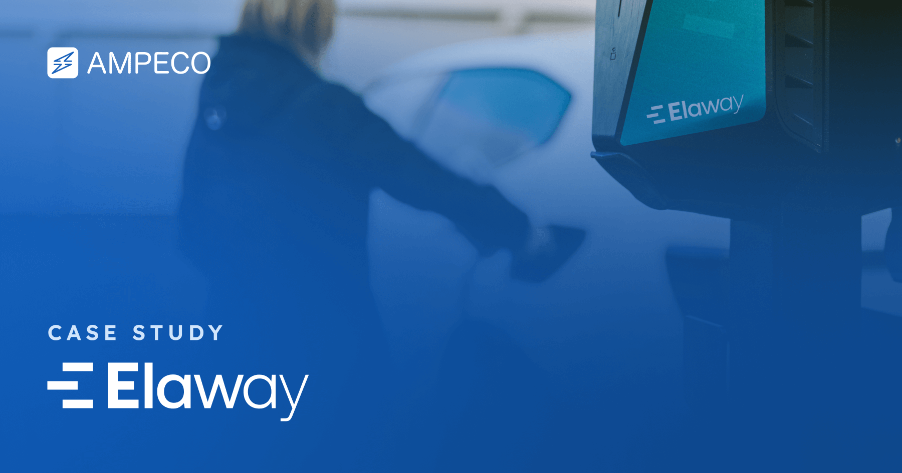 Elaway & AMPECO Case Study - AMPECO