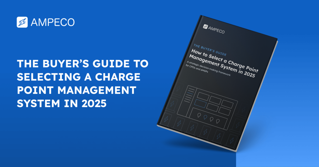 The Buyer's Guide: How to Select a Charge Point Management System (CPMS ...