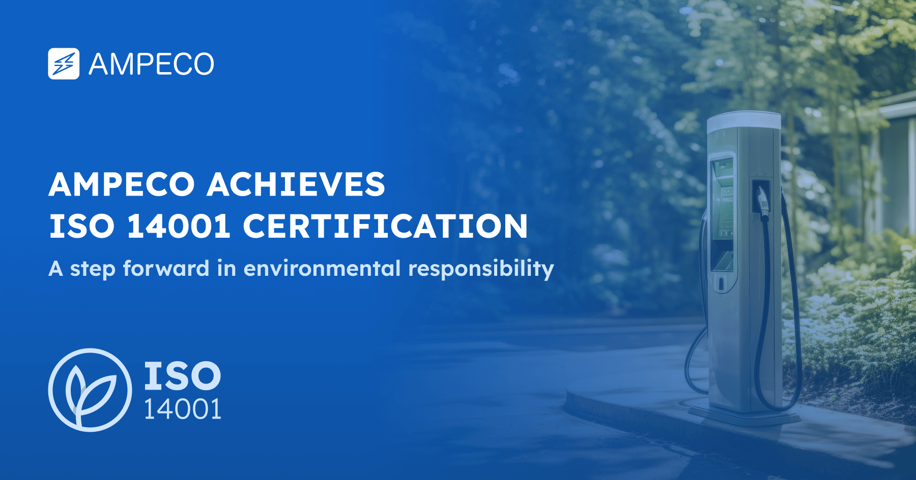 AMPECO achieves ISO 14001 certification: A step forward in ...