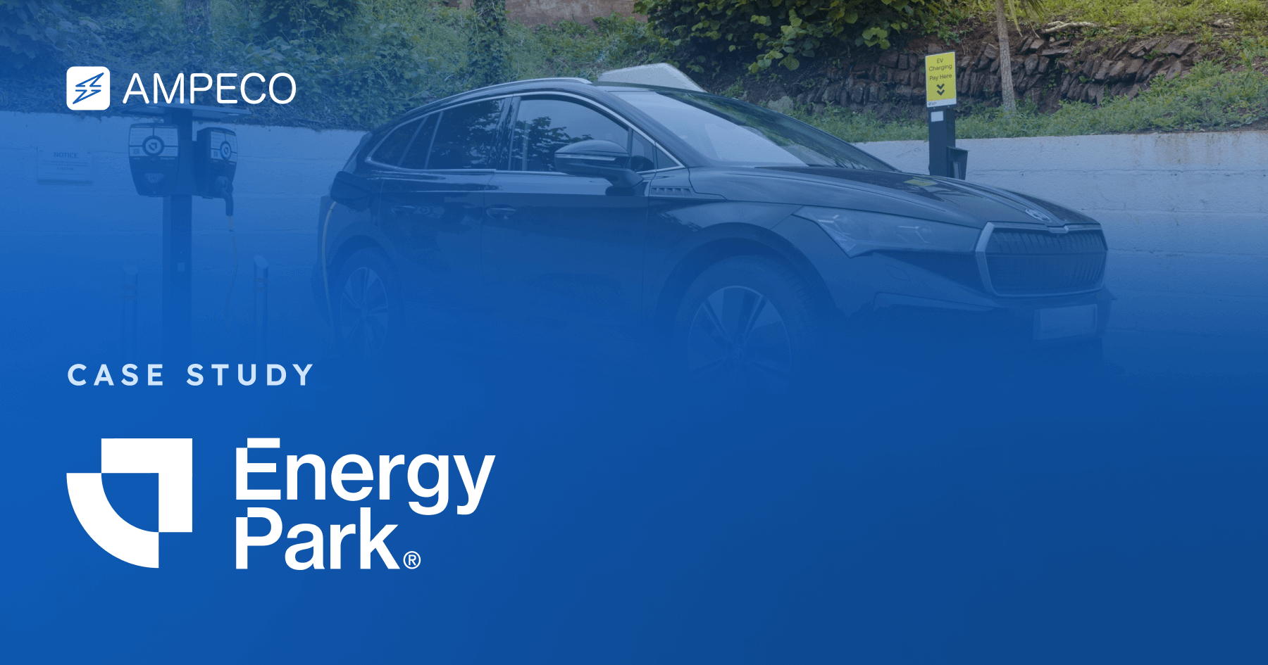 Energy Park & AMPECO Case Study - AMPECO